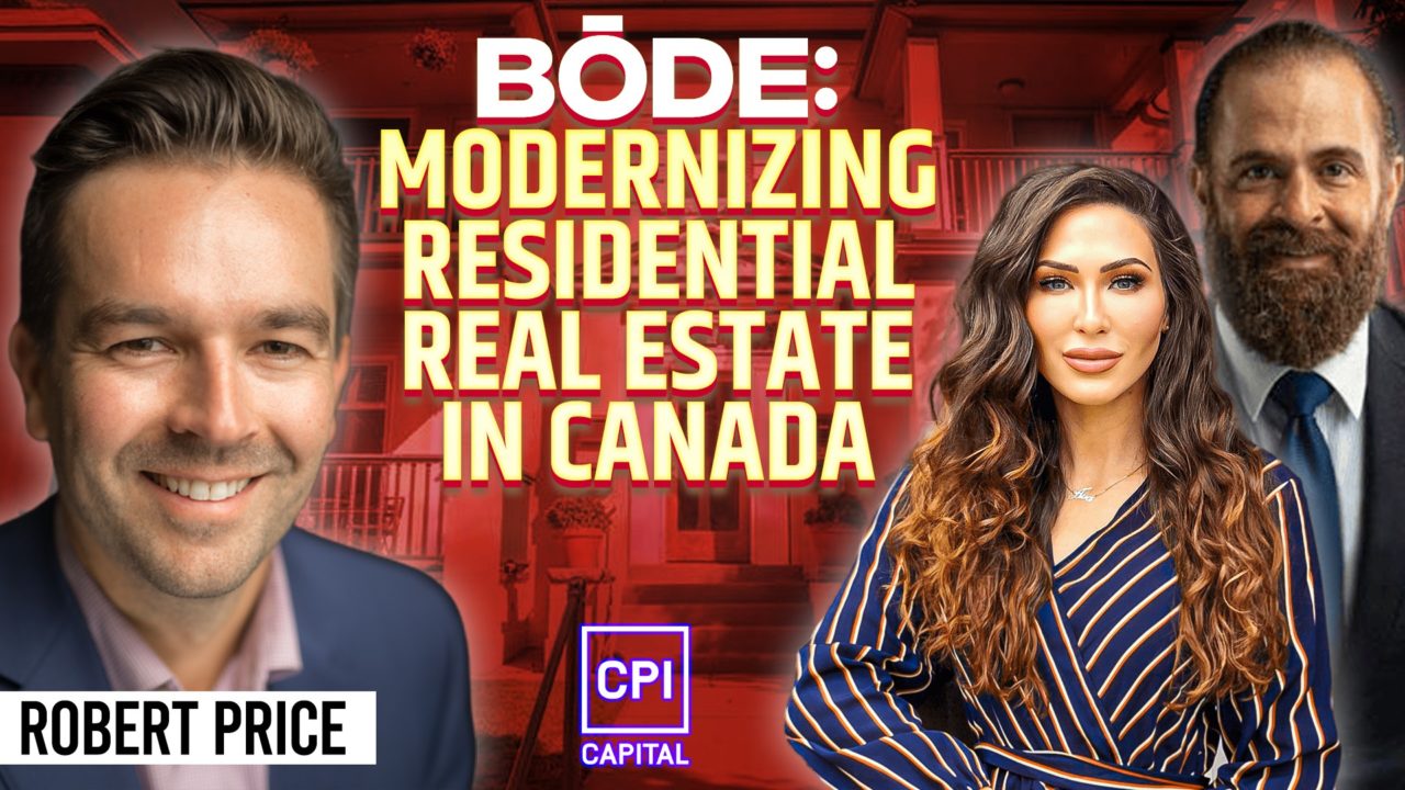 Bōde: Modernizing Residential Real Estate In Canada - Robert Price