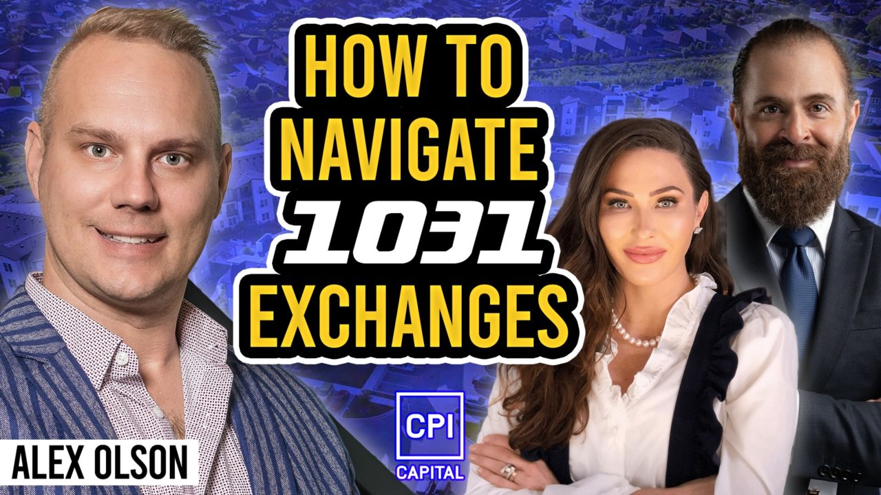 How To Navigate 1031 Exchanges With Alex Olson